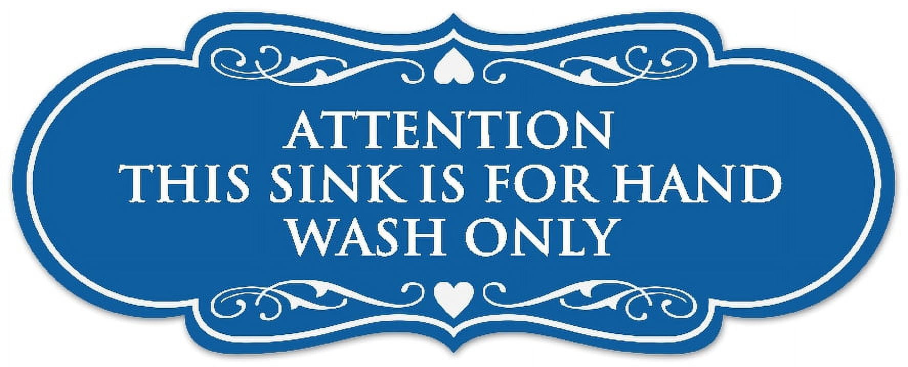 Signs ByLITA Designer Attention This Sink is for Hand Wash Only Sign ...