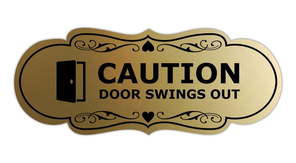 Signs ByLITA Designer Caution Door Swings Out Sign (Brushed Gold ...