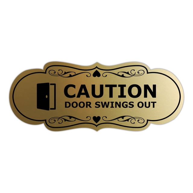 Signs ByLITA Designer Caution Door Swings Out Sign (Brushed Gold ...