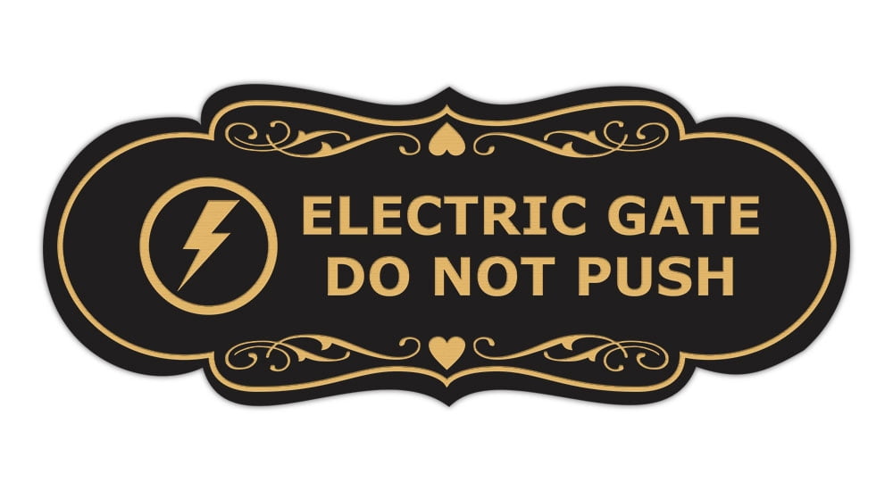 Signs ByLITA Designer Electric Gate Do Not Push Sign (Black Gold ...