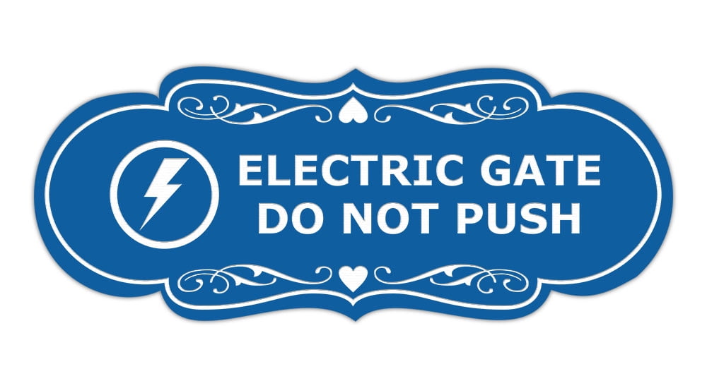 Signs ByLITA Designer Electric Gate Do Not Push Sign (Blue) - Large ...