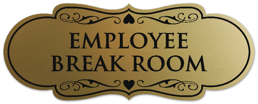 Signs ByLITA Designer Employee Break room Sign - Easy Installation ...