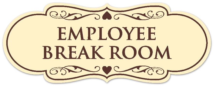 Signs ByLITA Designer Employee Break room Sign - Easy Installation ...