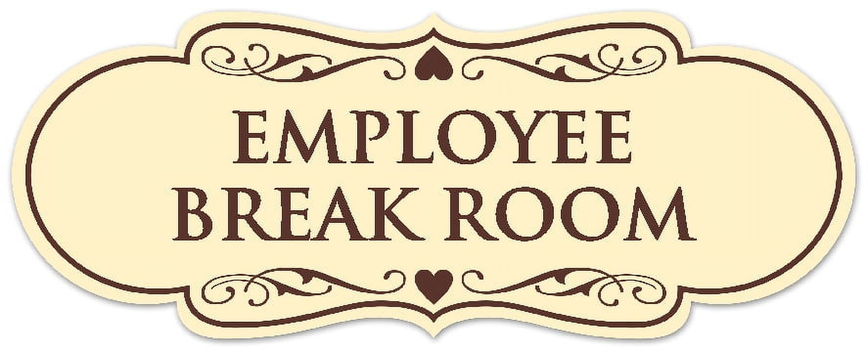 Signs ByLITA Designer Employee Break room Sign - Easy Installation ...