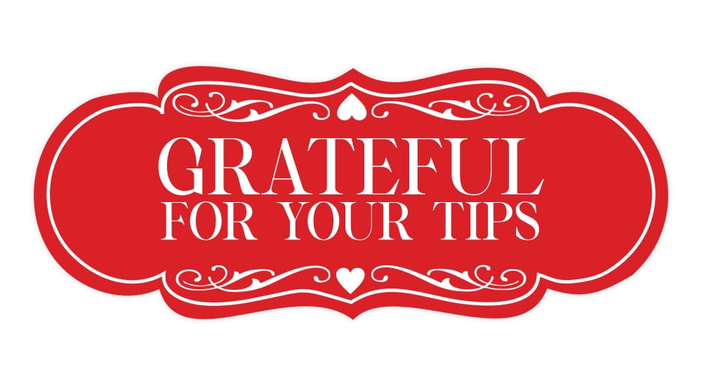 Signs ByLITA Designer Grateful for Your Tips Sign (Red) - Large ...