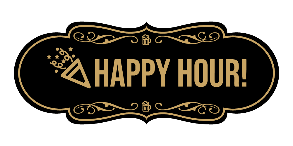 Signs ByLITA Designer Happy Hour! Sign (Black /Gold) - Small - Walmart.com