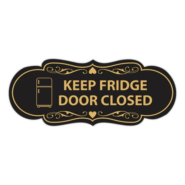 Signs ByLITA Designer Keep Fridge Door Closed Sign (Black Gold) - Large ...