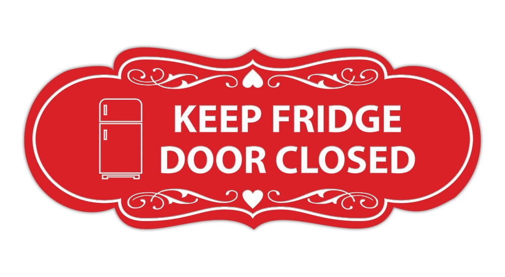 Signs ByLITA Designer Keep Fridge Door Closed Sign (Red) - Large ...