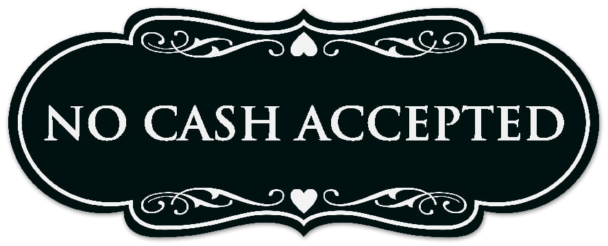 Signs ByLITA Designer No Cash Accepted Sign - Easy Installation ...