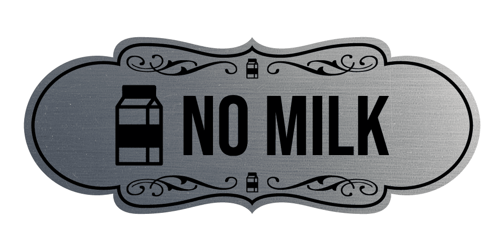 Signs ByLITA Designer No Milk Sign (Brushed Silver) - Small - Walmart.com