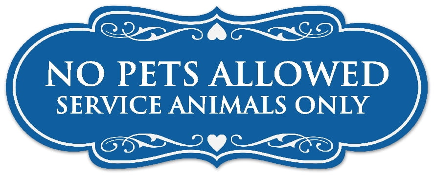 Signs ByLITA Designer No Pets Allowed Except Service Animals Sign ...