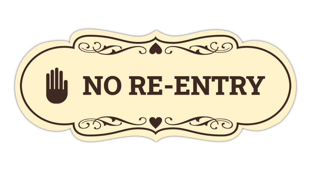 Signs ByLITA Designer No Re-Entry Sign (Ivory/Dark Brown) - Large ...