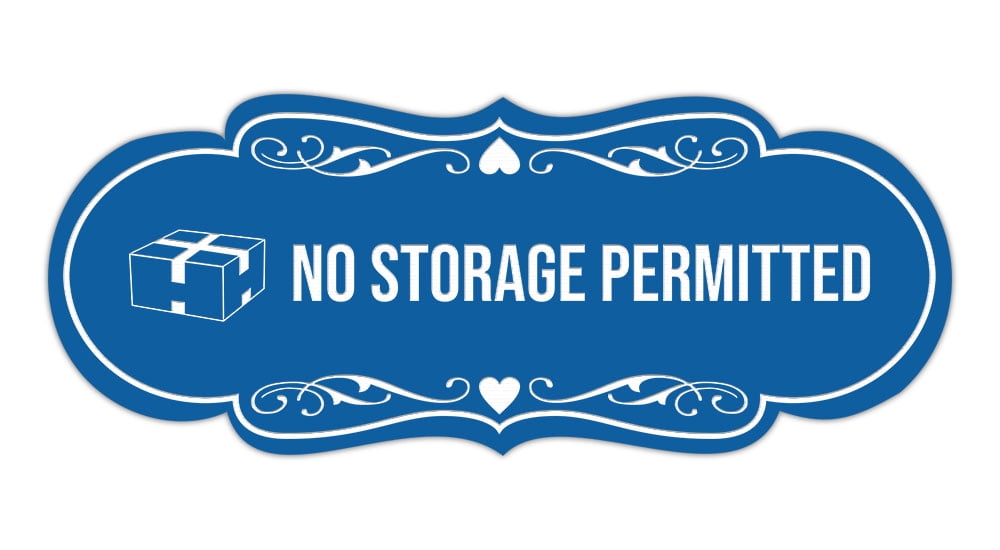 Signs ByLITA Designer No Storage Permitted Sign (Blue) - Medium ...