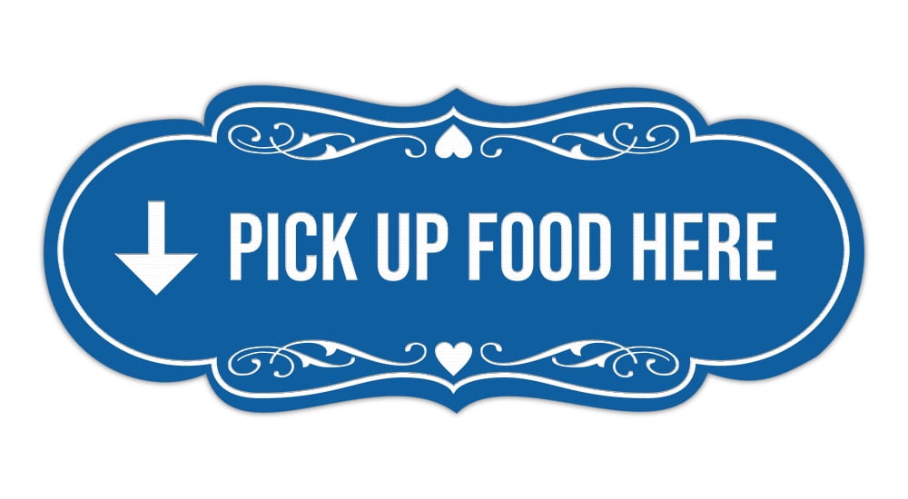 Signs ByLITA Designer Pick Up Food Here Sign (Blue) - Large - Walmart.com