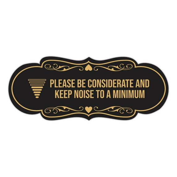 Signs ByLITA Designer Please Be Considerate and Keep Noise to A Minimum ...