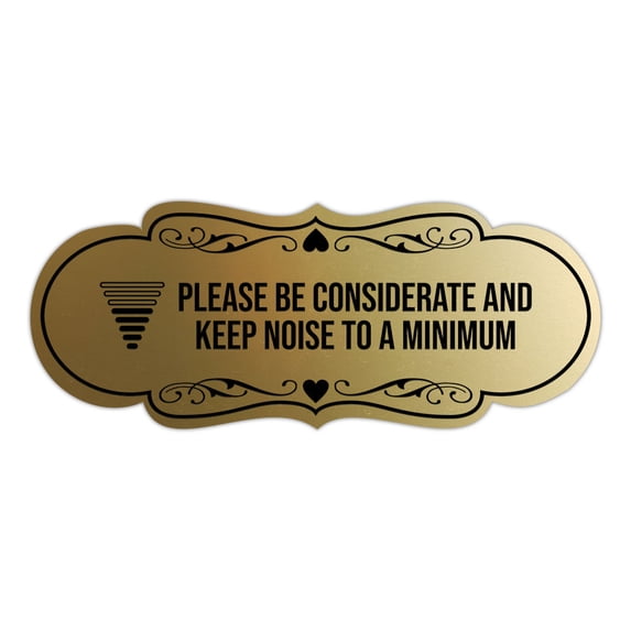 Signs ByLITA Designer Please Be Considerate and Keep Noise to A Minimum ...