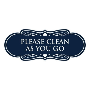 Standard Please Clean As You Go Sign (White) - Small - Walmart.com