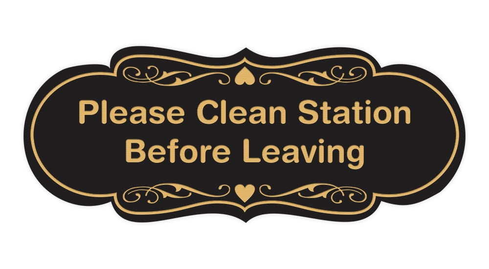 Signs ByLITA Designer Please Clean Station Before Leaving Sign (Black ...