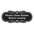 Signs ByLITA Designer Please Clean Station Before Leaving Sign (Black ...