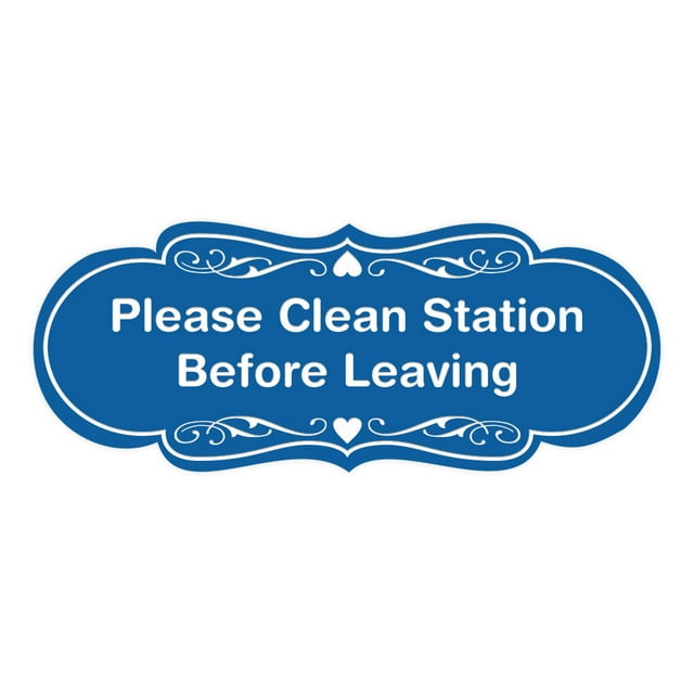 Signs ByLITA Designer Please Clean Station Before Leaving Sign (Blue ...
