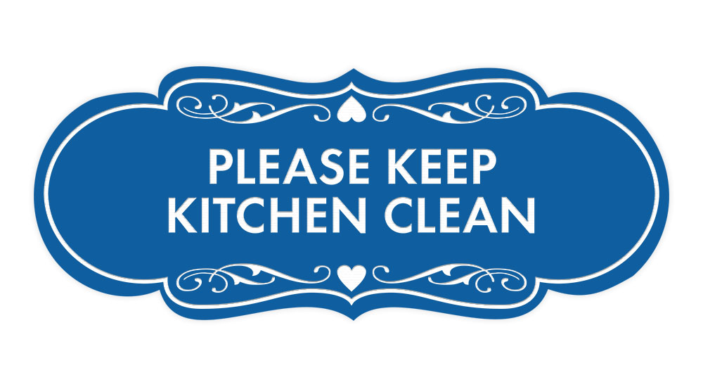 Signs ByLITA Designer Please Keep Kitchen Clean Sign (Blue) - Large ...