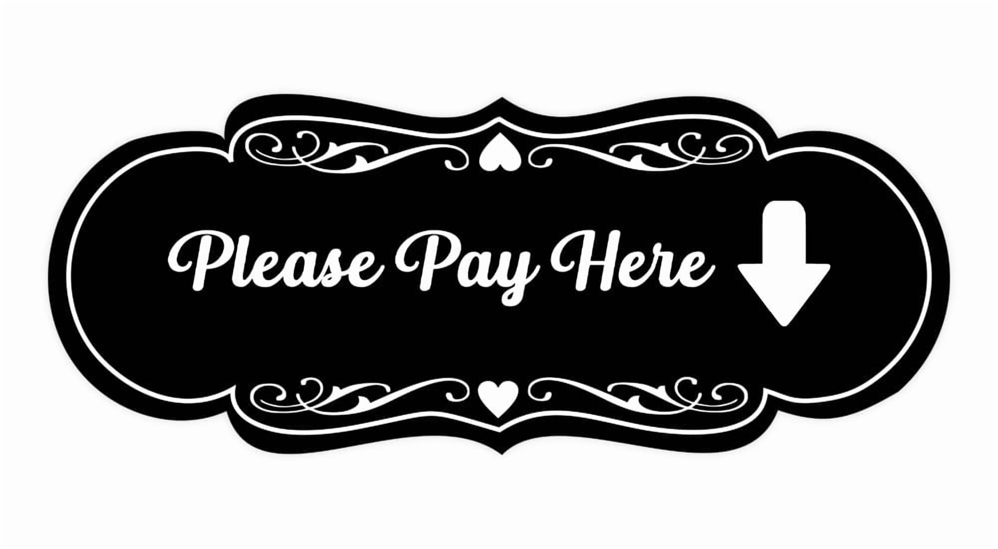 Signs ByLITA Designer Please Pay Here Sign (Black) - Large - Walmart.com