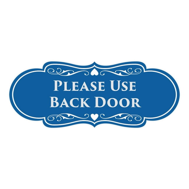 Signs ByLITA Designer Please Use Back Door Sign (Blue) - Large ...
