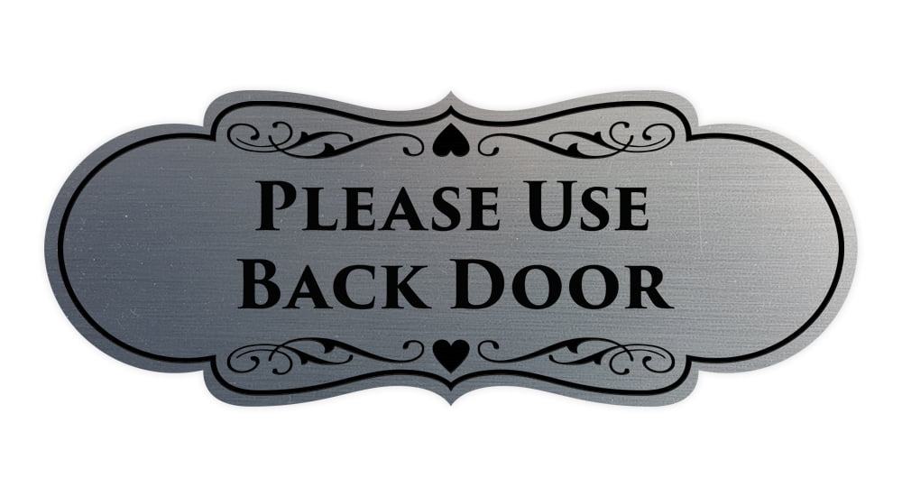 Signs ByLITA Designer Please Use Back Door Sign (Brushed Silver ...