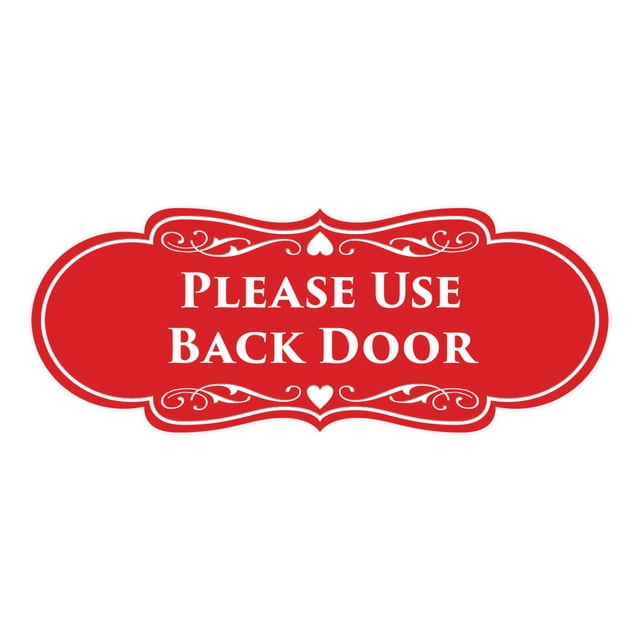 Signs ByLITA Designer Please Use Back Door Sign (Red) - Small - Walmart.com