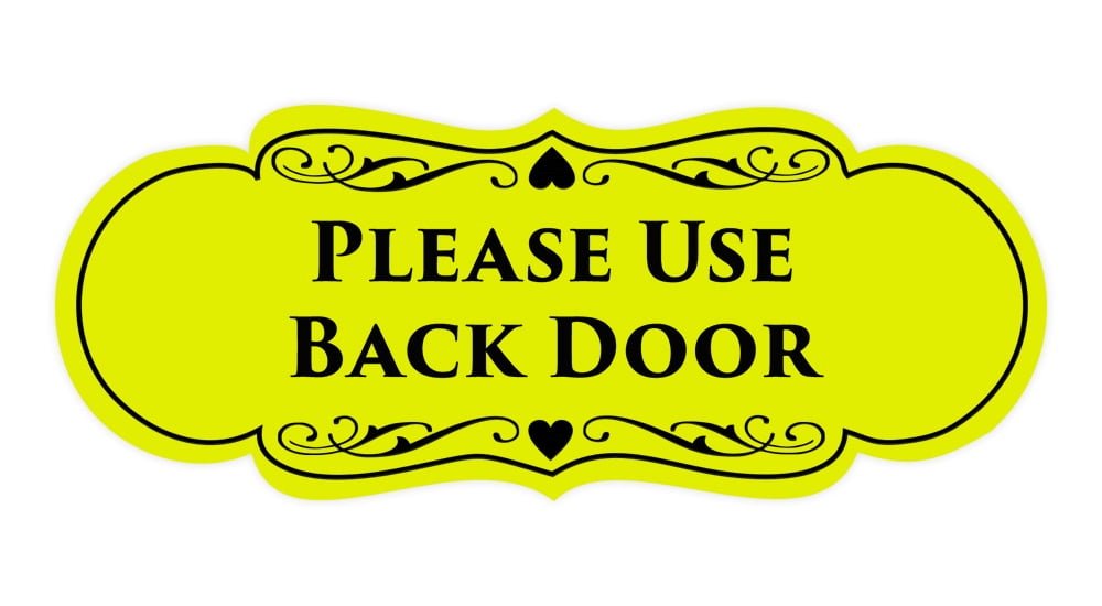 Signs ByLITA Designer Please Use Back Door Sign (Yellow / Black ...