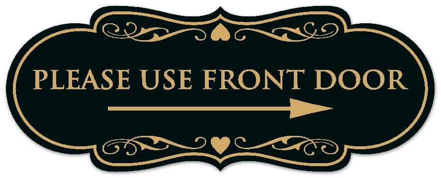 Signs ByLITA Designer Please Use Front Door Right Arrow Sign - Easy ...