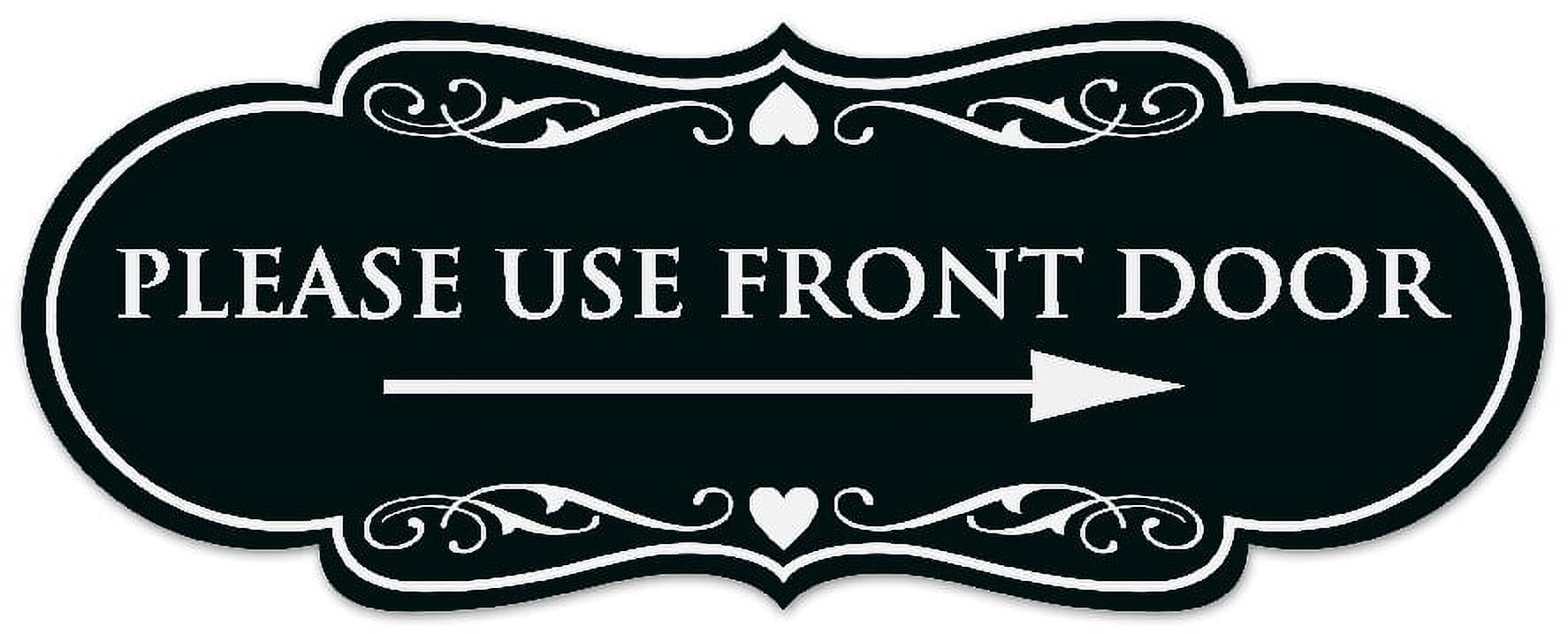 Signs ByLITA Designer Please Use Front Door Right Arrow Sign - Easy ...