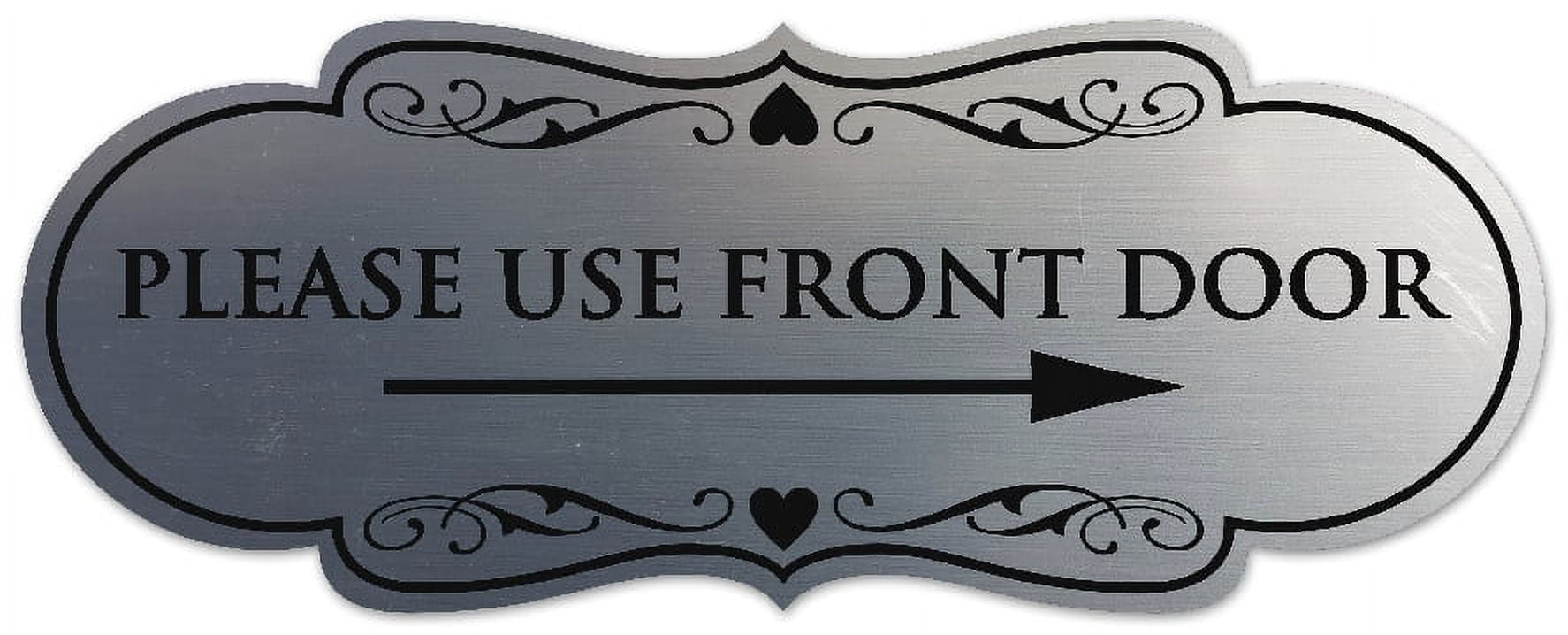 Signs ByLITA Designer Please Use Front Door Right Arrow Sign - Easy ...