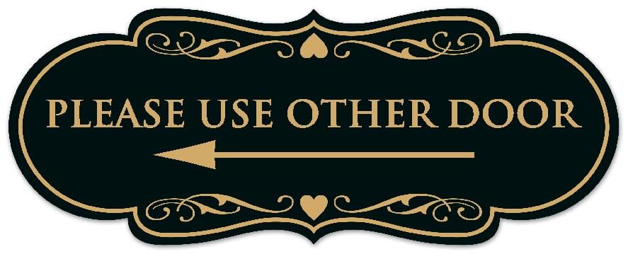 Signs ByLITA Designer Please Use Other Door (Left Arrow) Sign - Easy ...