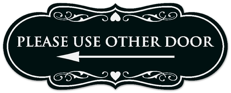 Signs ByLITA Designer Please Use Other Door (Left Arrow) Sign - Easy ...