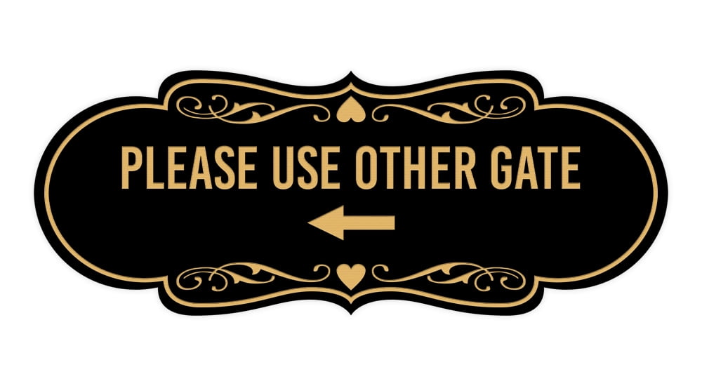 Signs ByLITA Designer Please Use Other Gate Left Arrow Sign (Black Gold ...