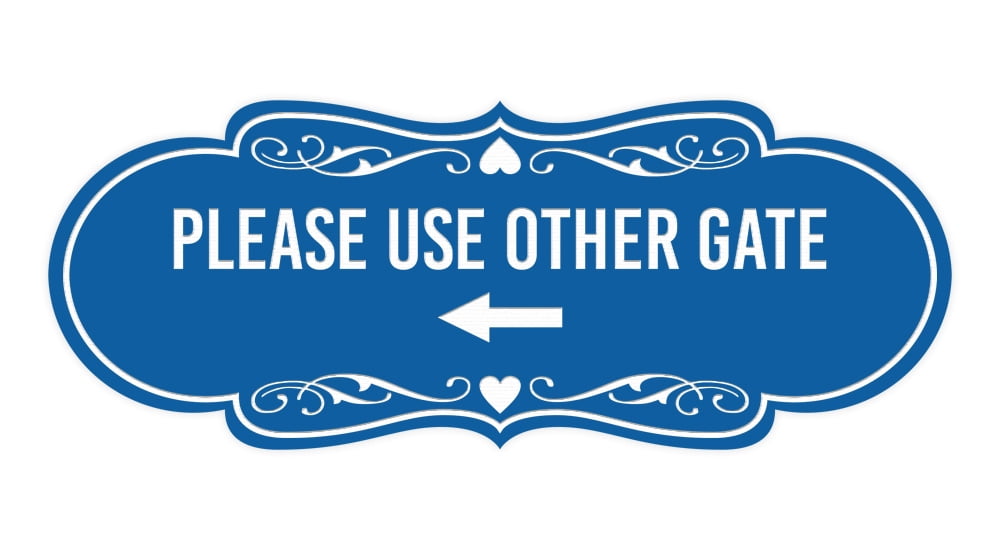 Signs ByLITA Designer Please Use Other Gate Left Arrow Sign (Blue ...