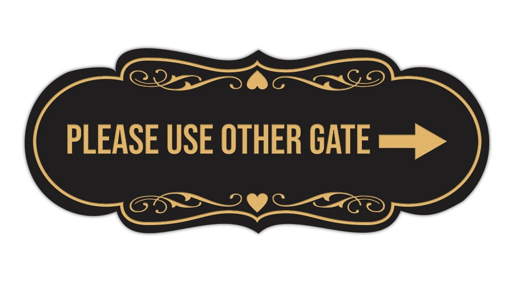 Signs ByLITA Designer Please Use Other Gate Sign (Black Gold) - Large ...