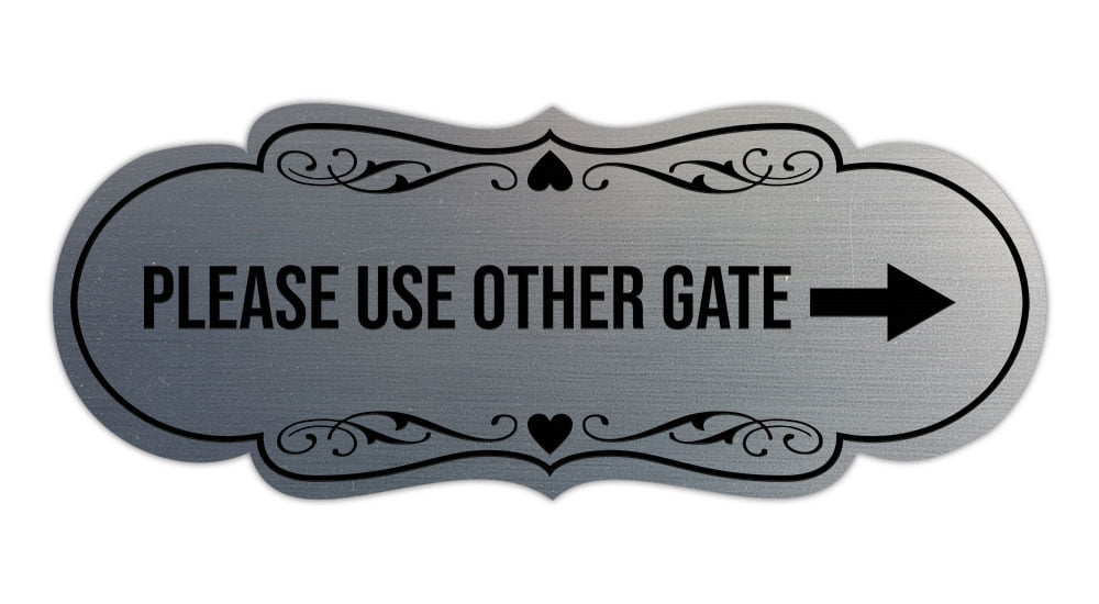 Signs ByLITA Designer Please Use Other Gate Sign (Brushed Silver ...