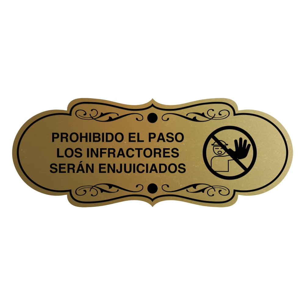 Signs ByLITA Designer Prohibido El Paso Los infractores serán ...