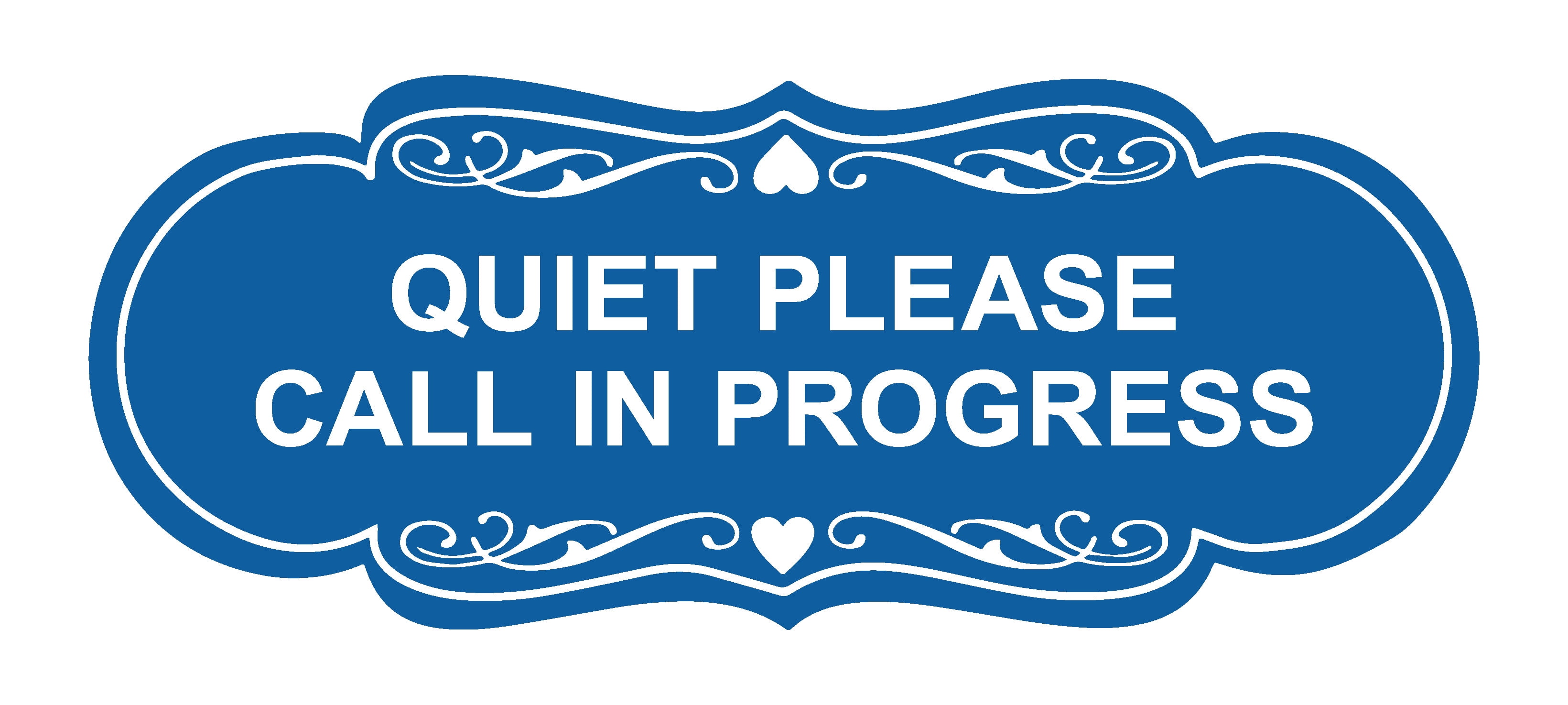 Signs ByLITA Designer Quiet Please Call In Progress Sign (Blue) - Large ...