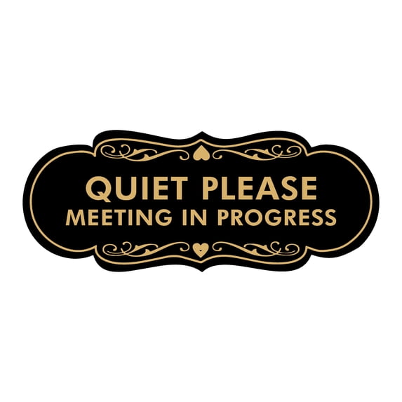 Signs ByLITA Designer Quiet Please Meeting in Progress Sign (Black Gold ...