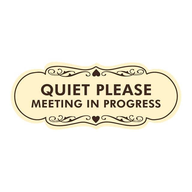 Signs ByLITA Designer Quiet Please Meeting in Progress Sign (Ivory/Dark ...