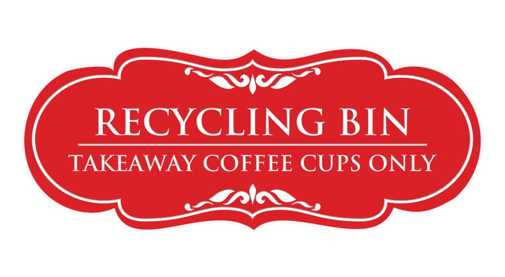 Signs ByLITA Designer Recycling bin. Takeaway Coffee Cups Only Elegant ...