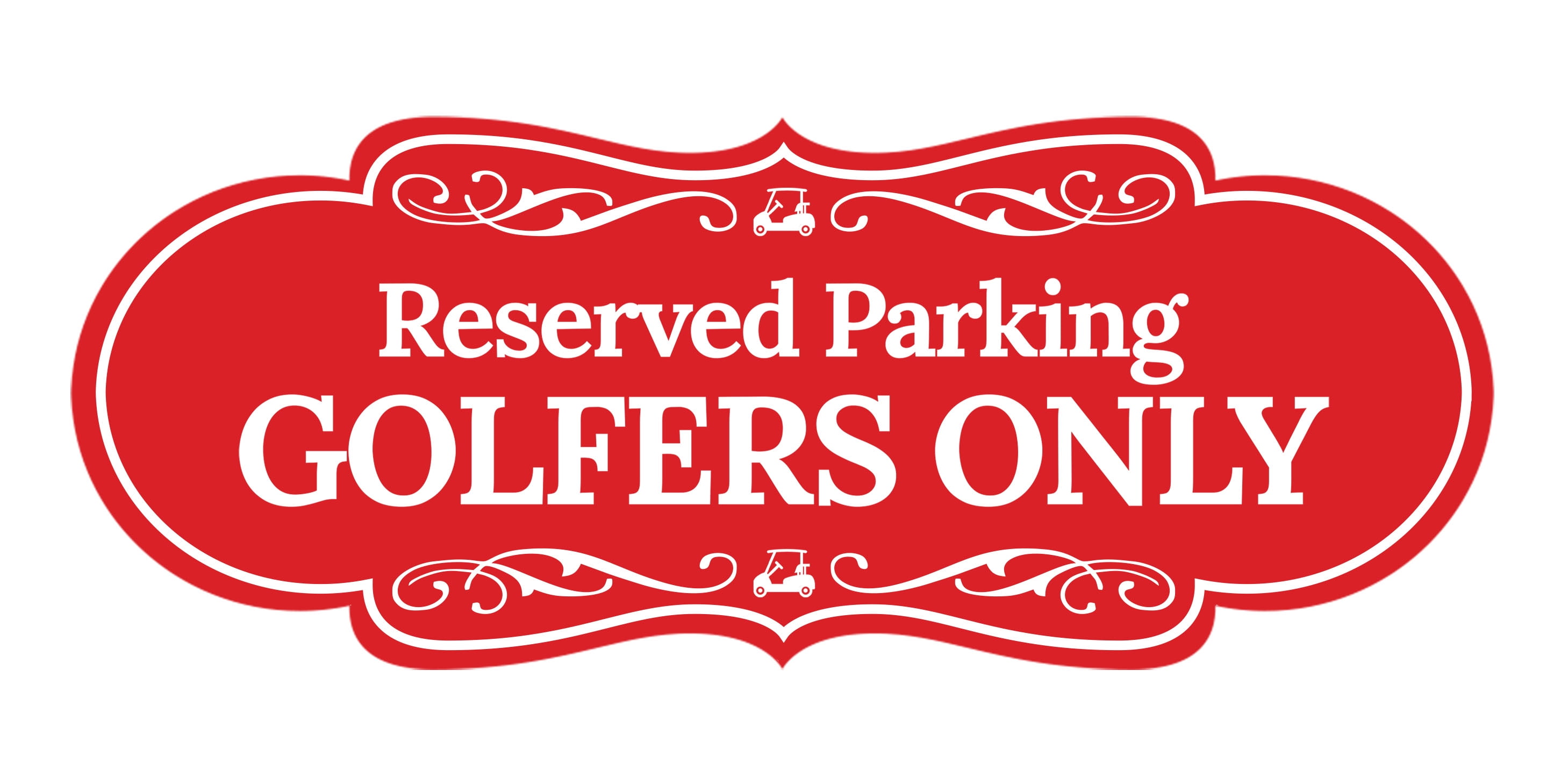 Signs ByLITA Designer Reserved Parking Golfers Only Sign (Red) - Small ...