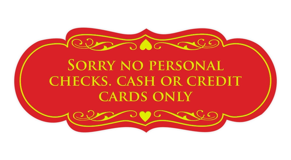 Signs ByLITA Designer Sorry No Personal Checks. Cash or Credit Cards ...