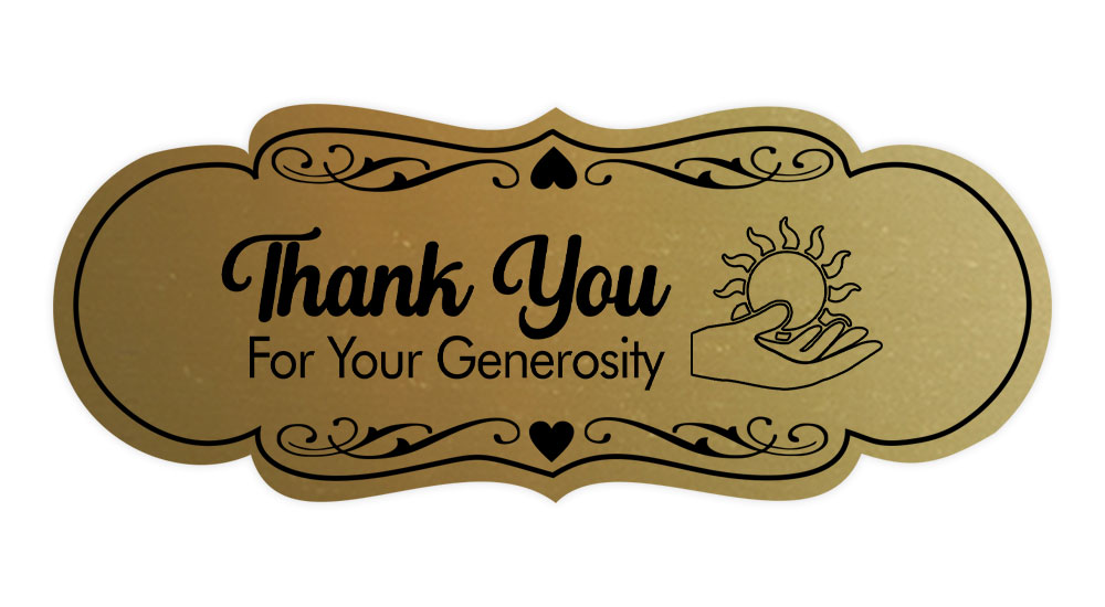 Signs ByLITA Designer Thank You for Your Generosity Sign (Brushed Gold ...