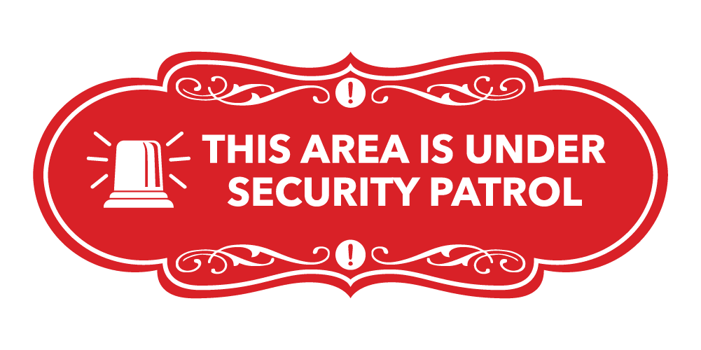 Signs ByLITA Designer This Area is Under Security Patrol Sign (Red ...