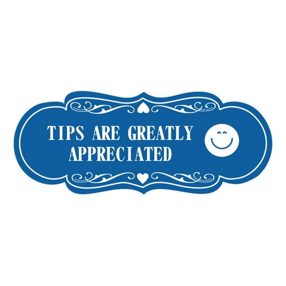 Tips Appreciated Sign