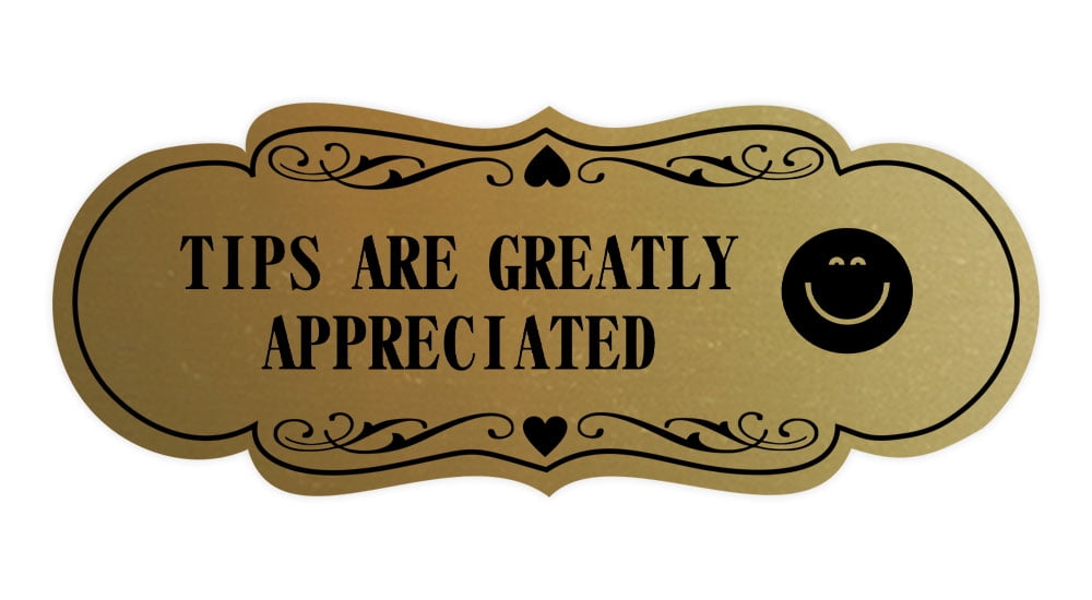 Signs ByLITA Designer Tips Are Greatly Appreciated (Smiley vector) Sign ...